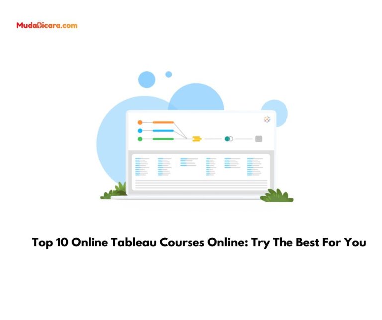 Top 10 Online Tableau Courses Online: Try The Best For You - Mudabicara Edu