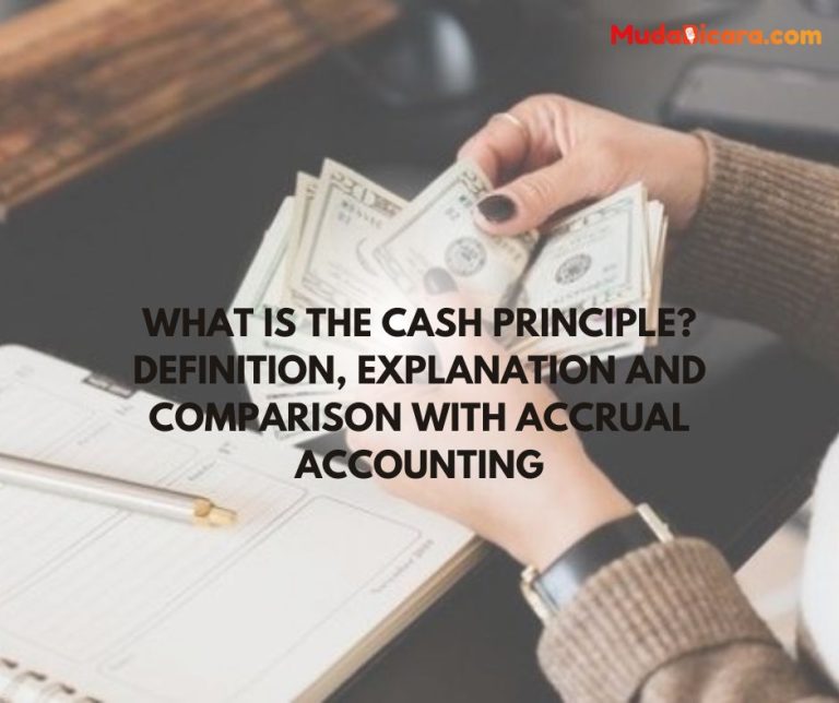 What is the Cash Principle? Definition, Explanation and Comparison with ...